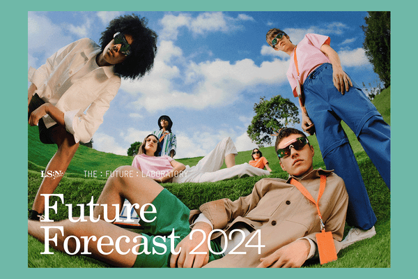 Future Forecast 2024 Report | The Future Laboratory