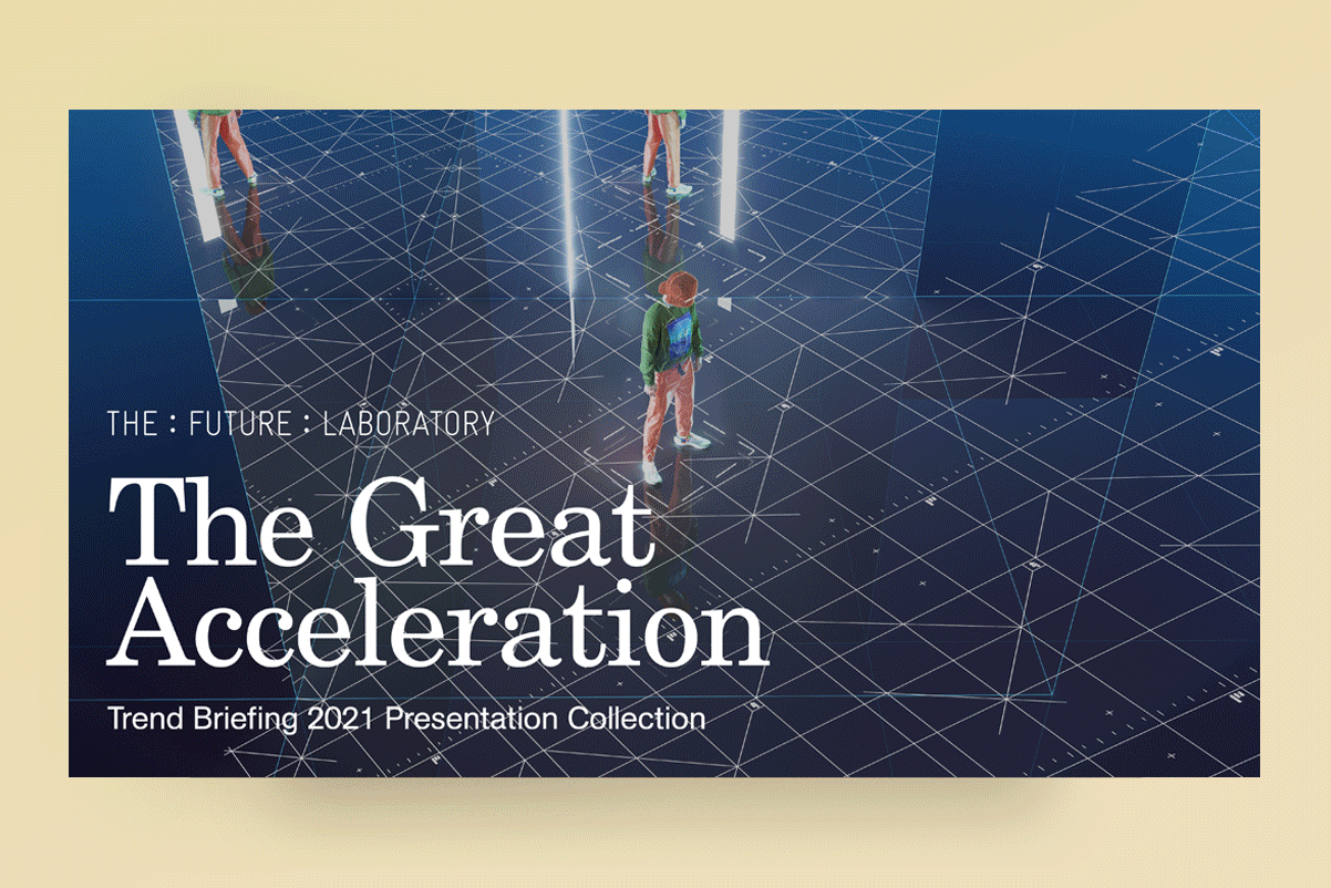 The Future Laboratory : Macrotrends 2020