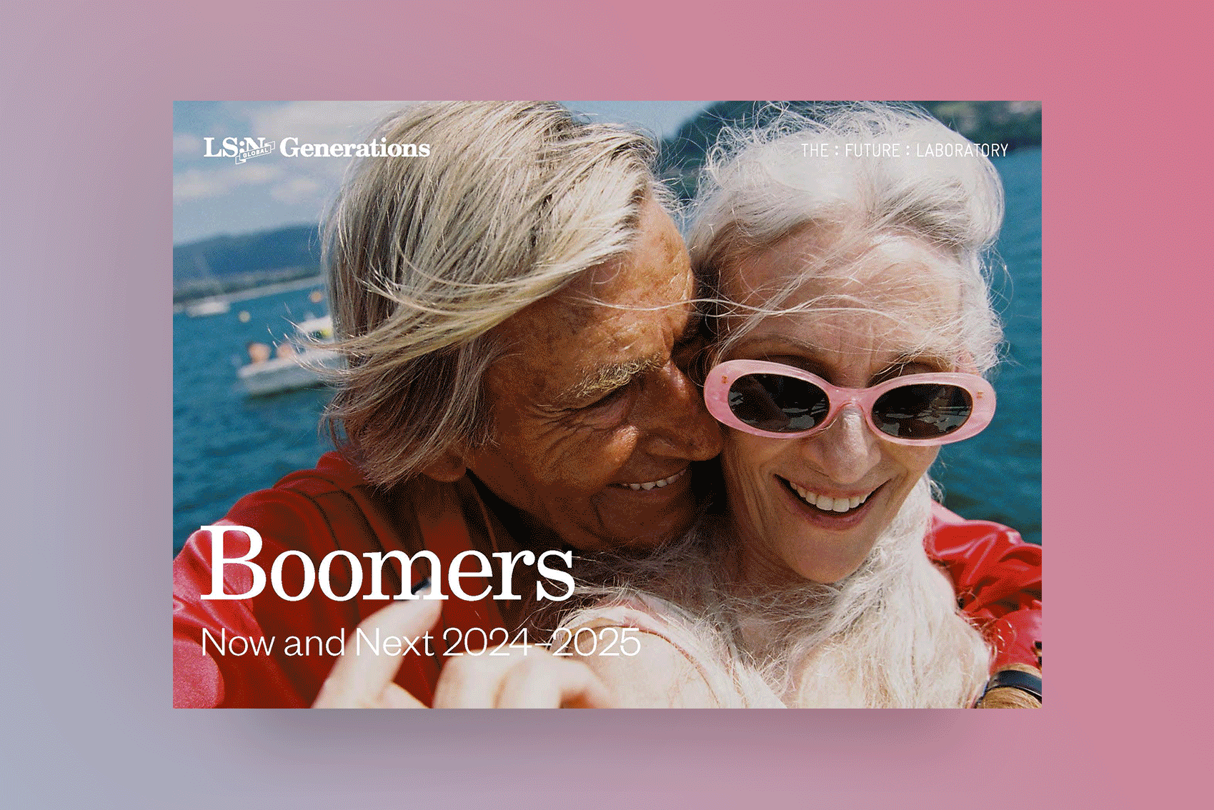 Boomers: Now and Next 2024–2025 | The Future Laboratory