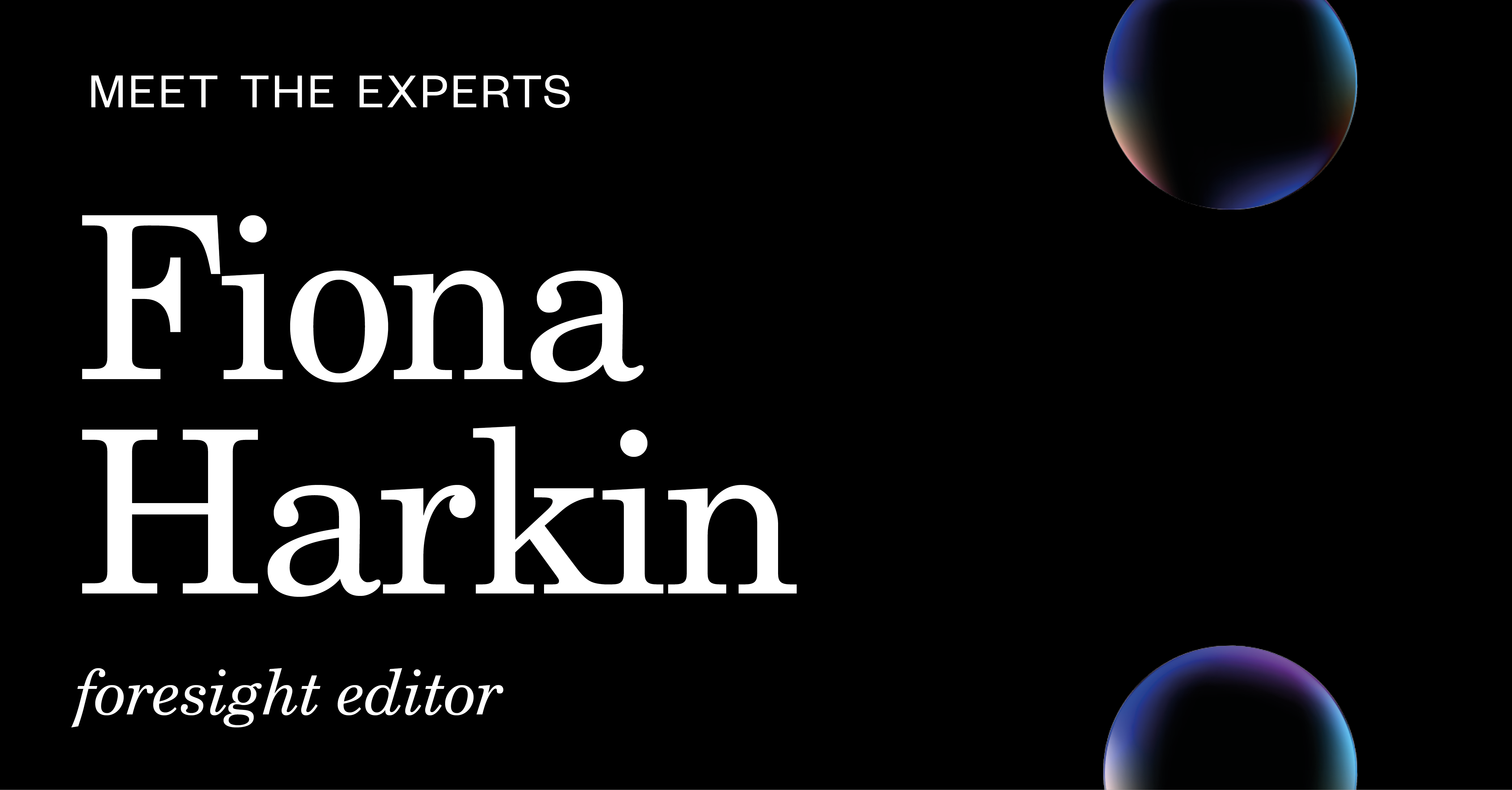 Meet the Experts : Fiona Harkin