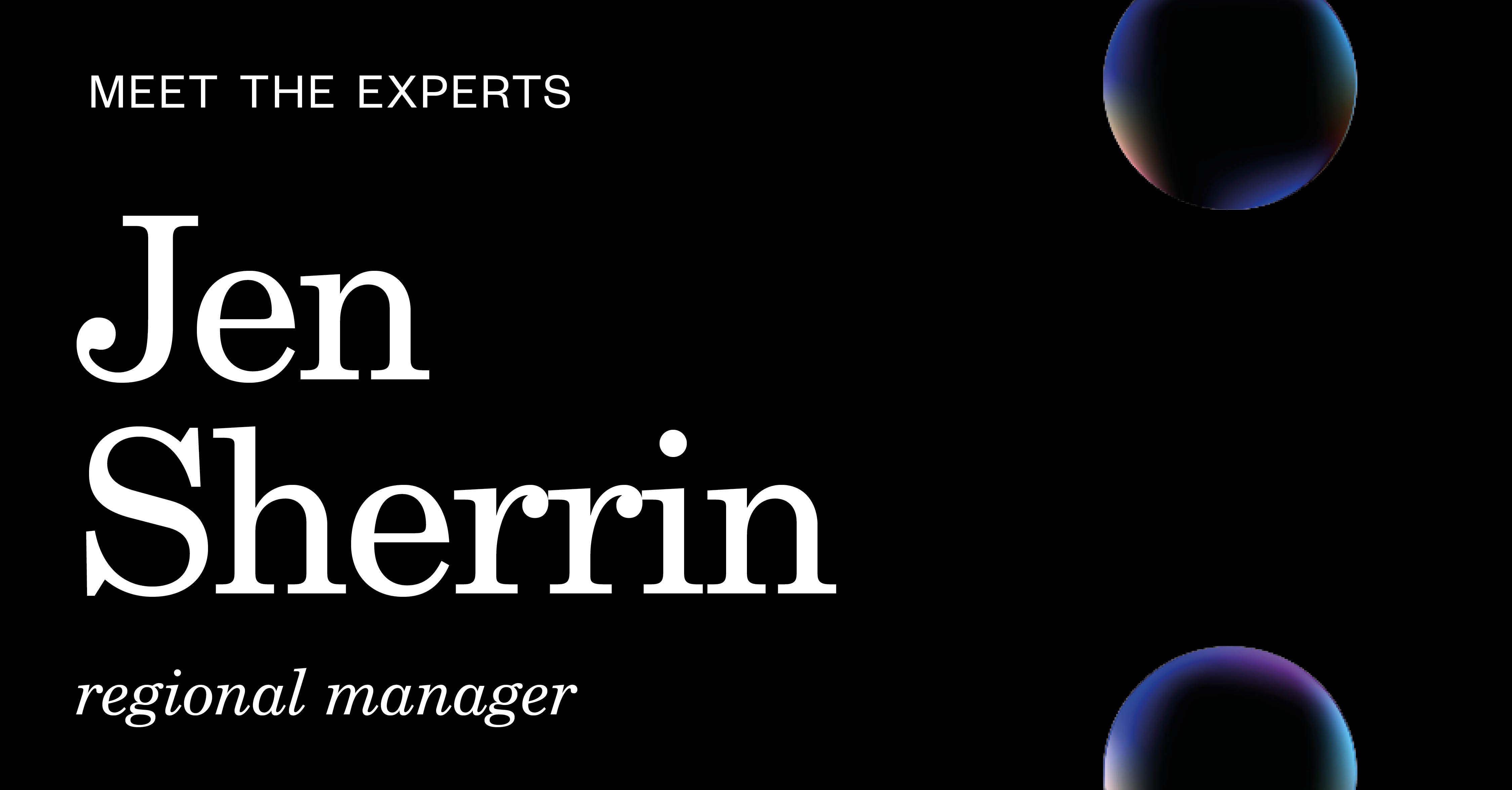 Meet the Experts : Jen Sherrin